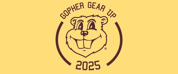 Gopher Gear Up 2025 | The Gopher Family Connection